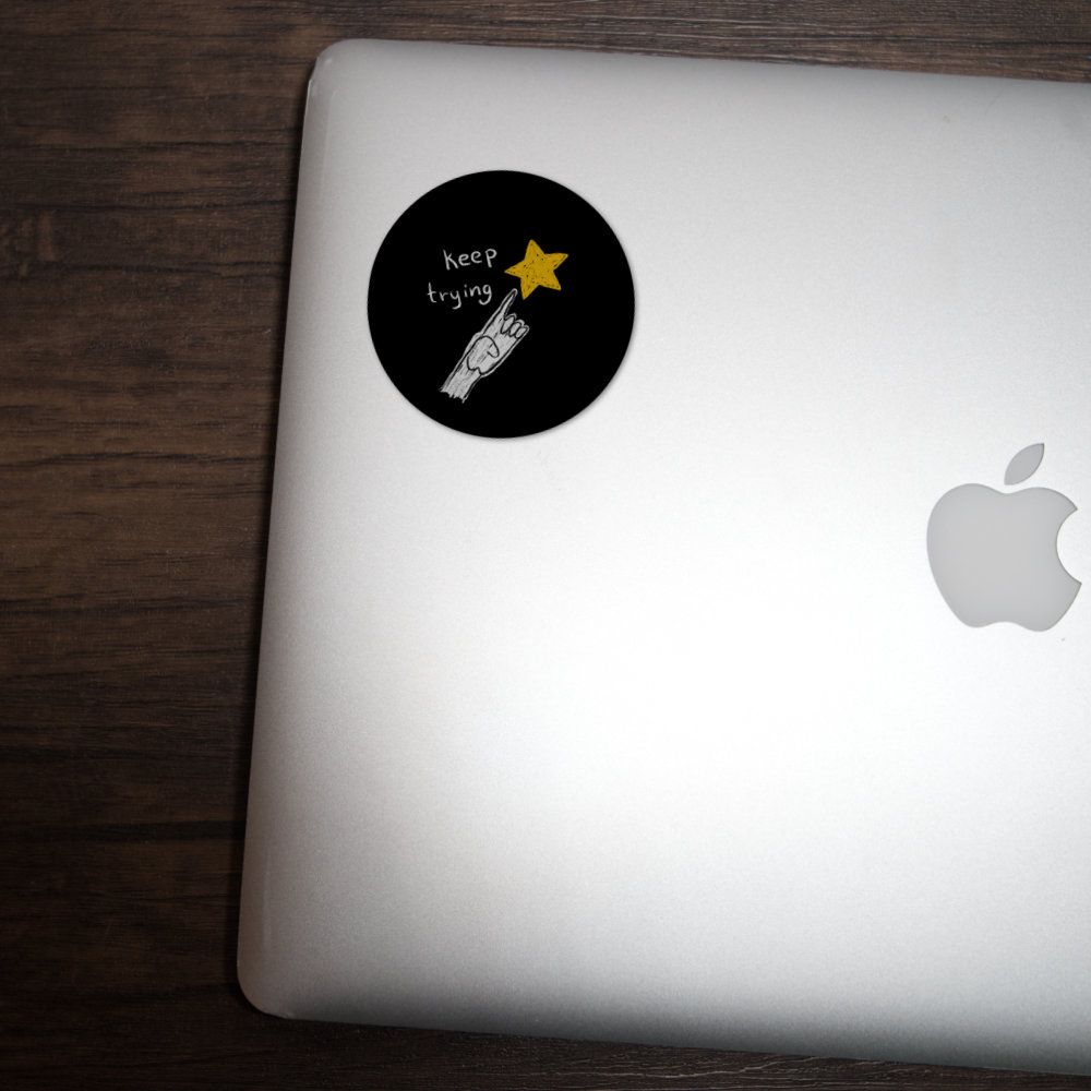 Keep Trying Sticker - Super Cool Heck Yeah